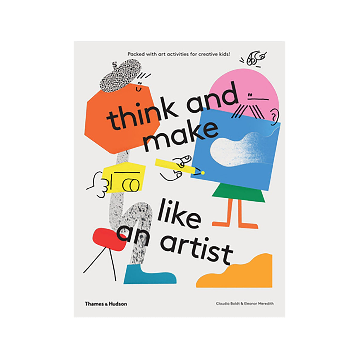 Think and Make Like an Artist - Art Activities for Creative Kids ...