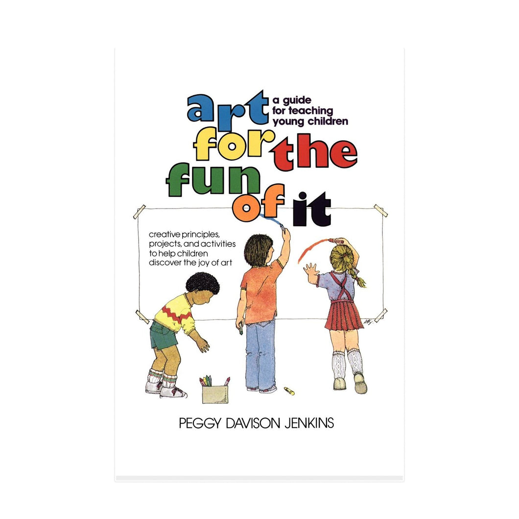 Art for the Fun of It: A Guide for Teaching Young Children – Perrotin ...